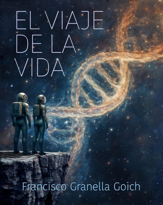 El viaje de la vida – Francisco Granella G. – LIBRERÍA HUMANISTA
